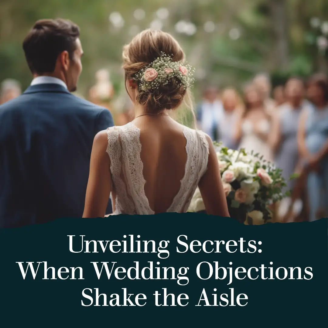 What Happens If Someone Objects at a Wedding?