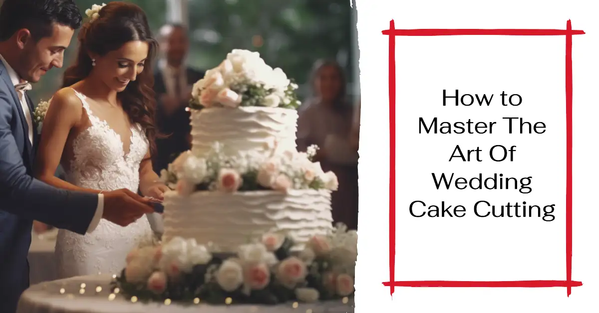 How to Cut a Wedding Cake